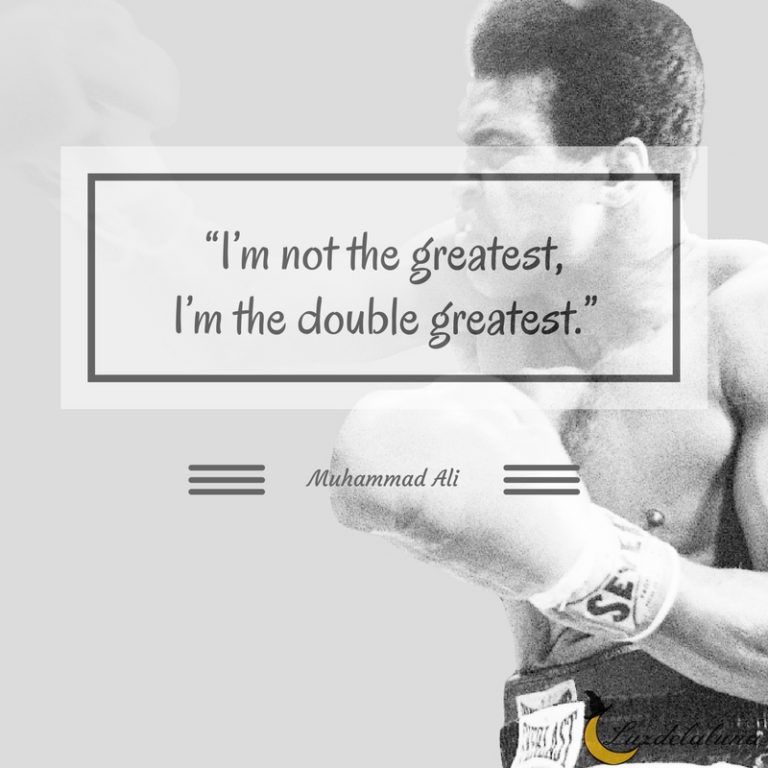 15 Great Muhammad Ali Quotes | Luzdelaluna