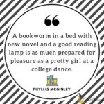 15 Bookworm Quotes Every Bookworm Can Relate To