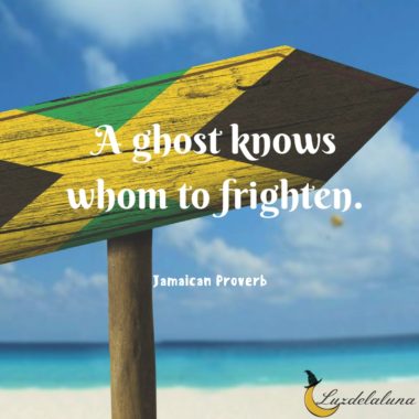 Jamaican Proverbs | Luzdelaluna