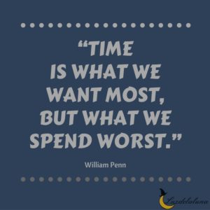 15 Motivational Time Management Quotes that teach you the Value of Time