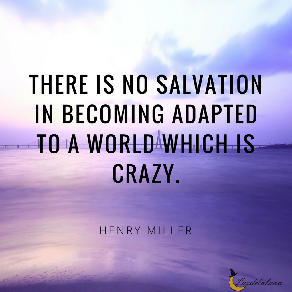 20 Great Henry Miller Quotes | Luzdelaluna